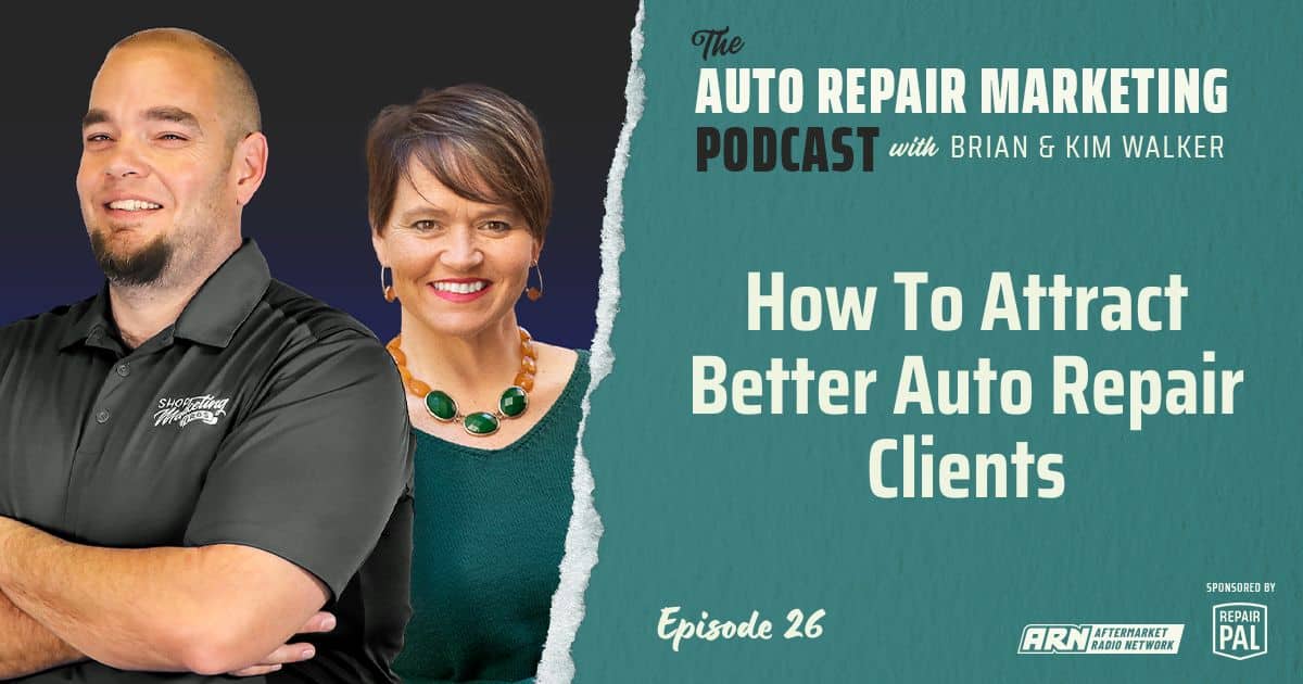 How To Attract Better Auto Repair Clients